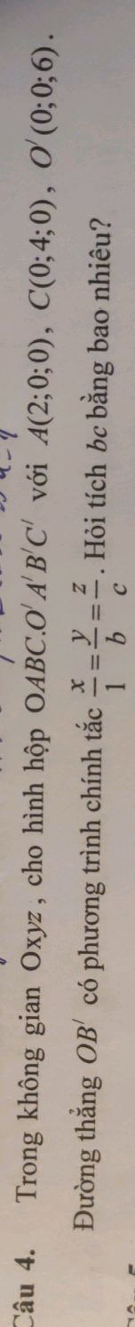 Câu 4. Trong không gian Oxyz, cho hình hộp | StudyX