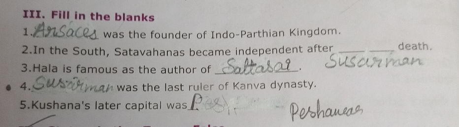 III. Fill in the blanks 1. Arsaces was the | StudyX