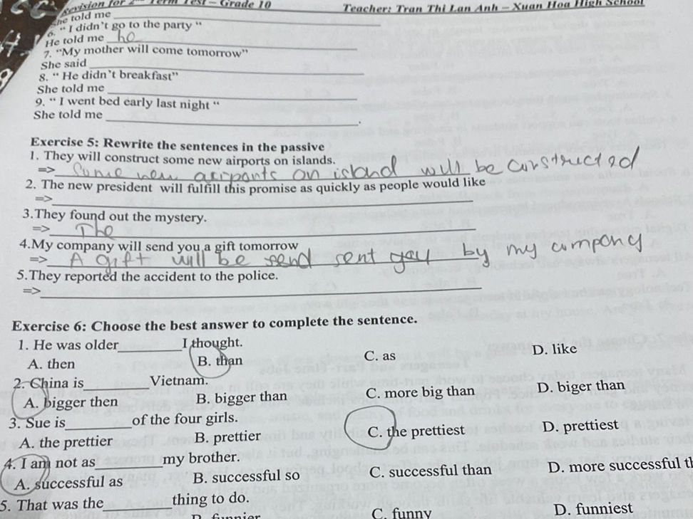 Exercise 5: Rewrite the sentences in the | StudyX