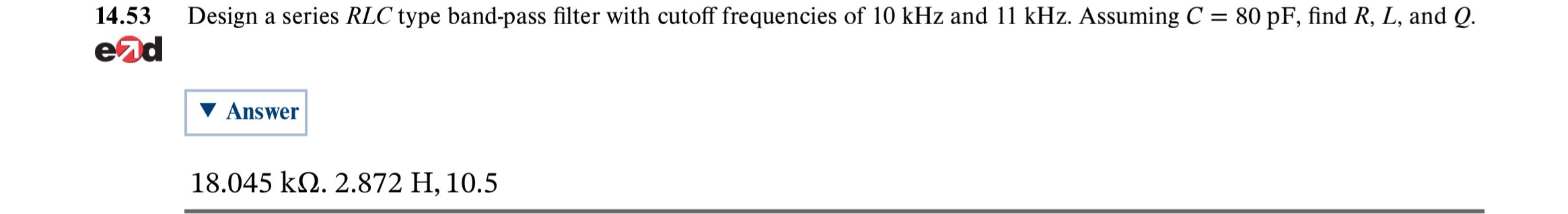 Design a series RLC type band-pass filter | StudyX