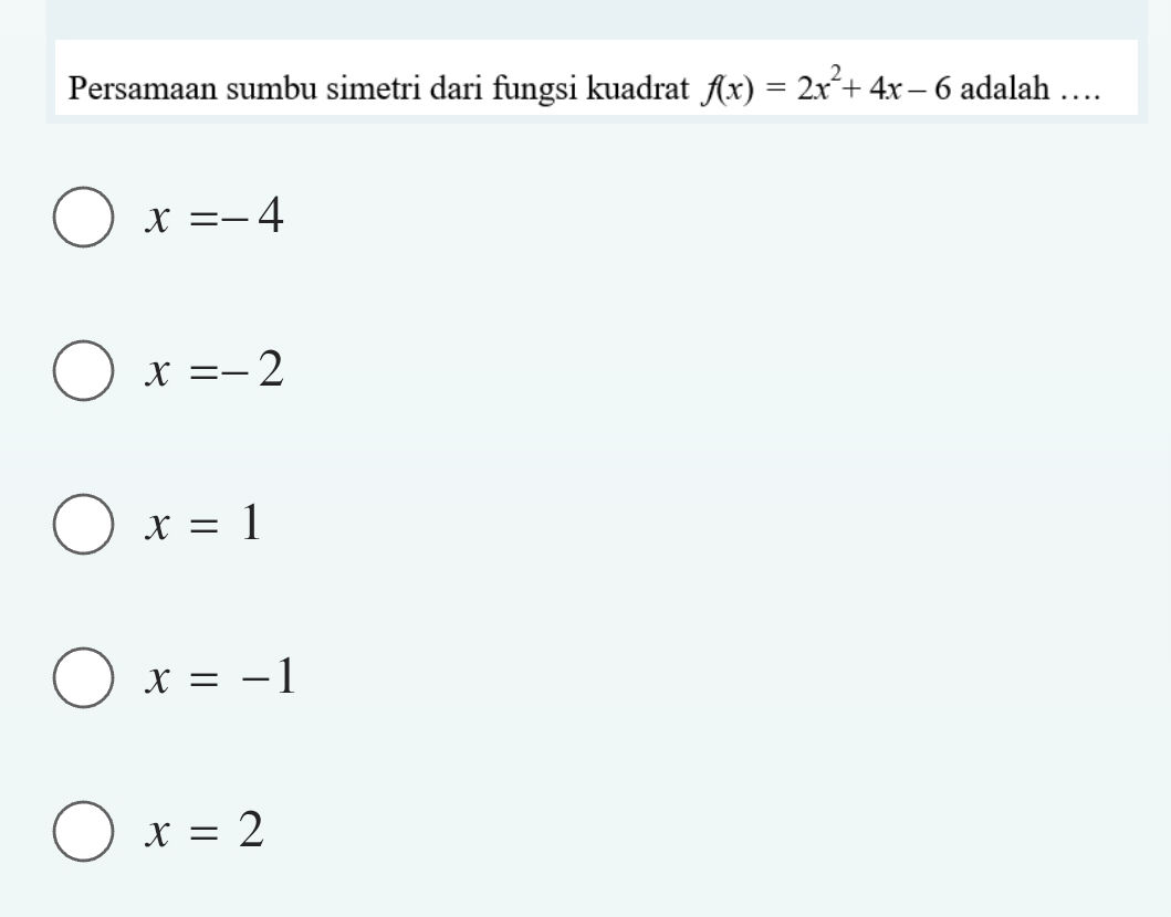 Persamaan sumbu simetri dari fungsi kuadrat | StudyX