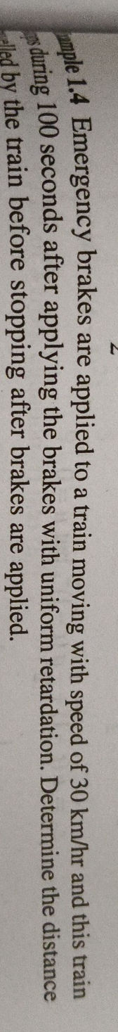 Example 1.4 Emergency brakes are applied to | StudyX