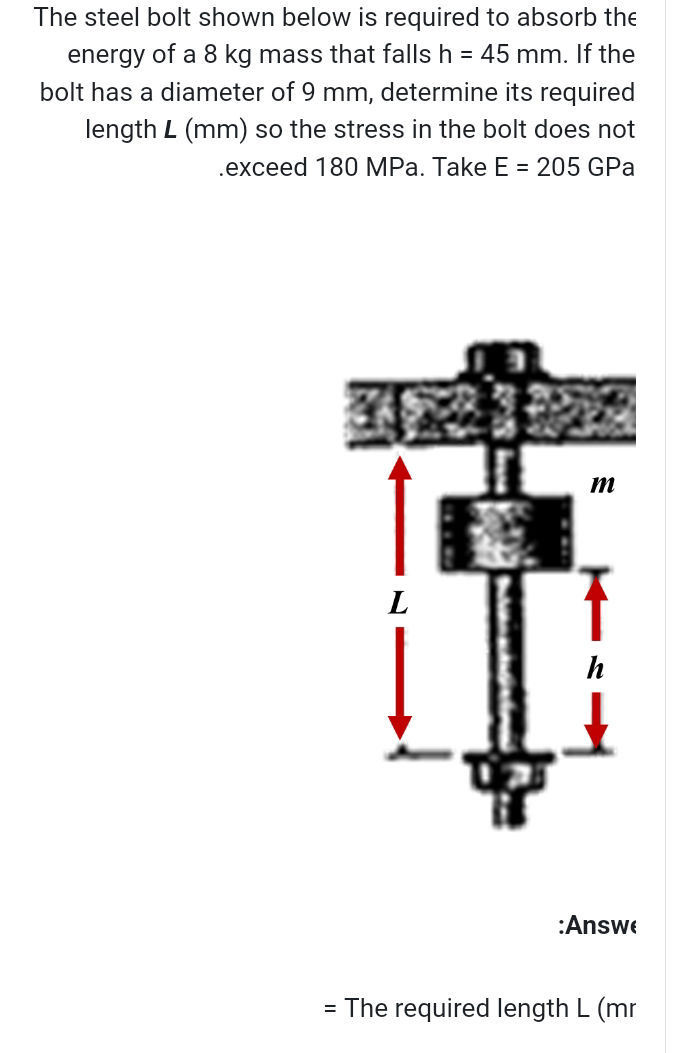 The steel bolt shown below is required to | StudyX
