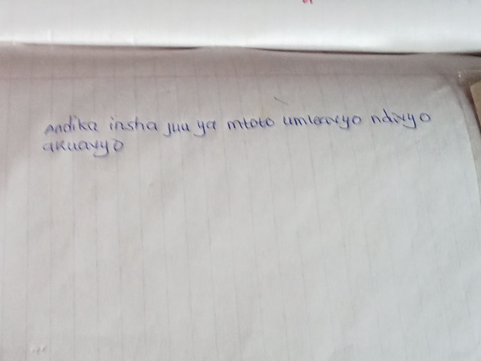 Andika insha juu ya mtoto umleavyo ndivyo | StudyX