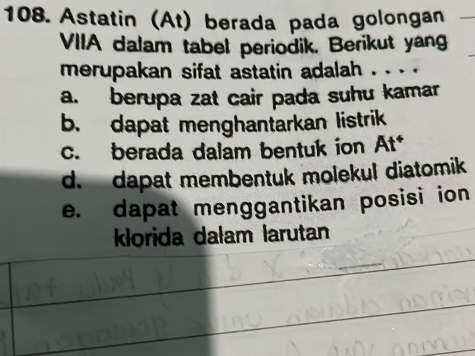 108. Astatin (At) berada pada golongan VIIA | StudyX