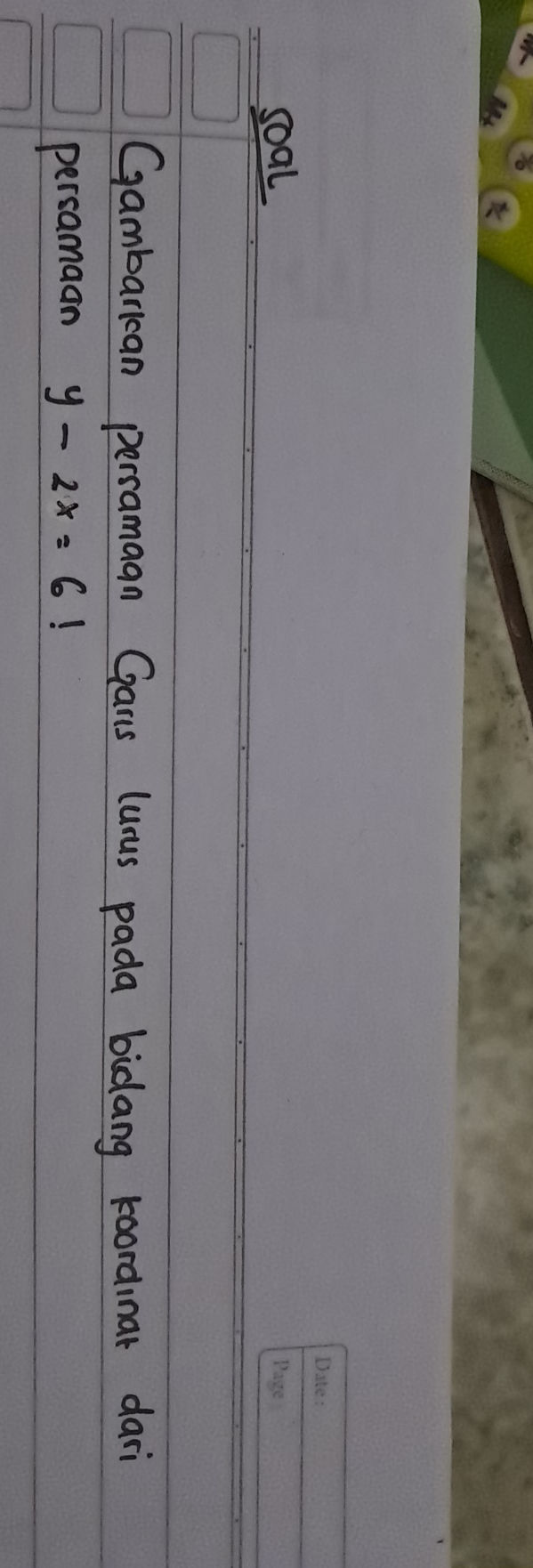 Gambarkan persamaan Garis lurus pada bidang | StudyX