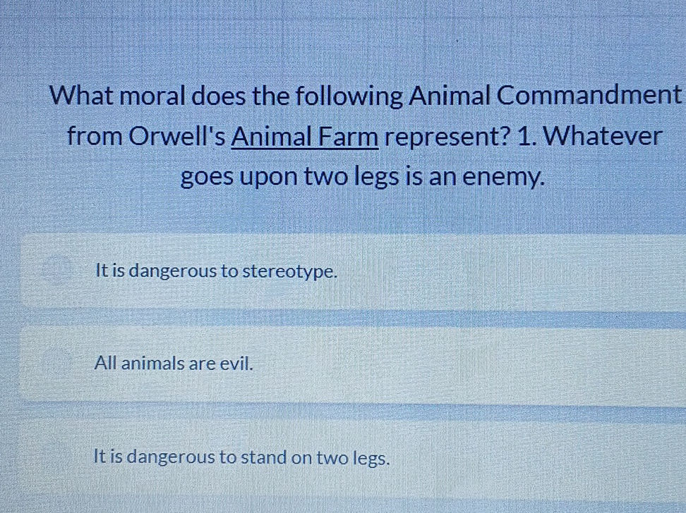 What moral does the following Animal | StudyX