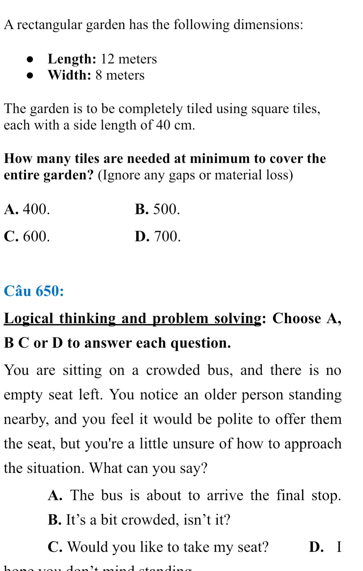 A rectangular garden has the following | StudyX