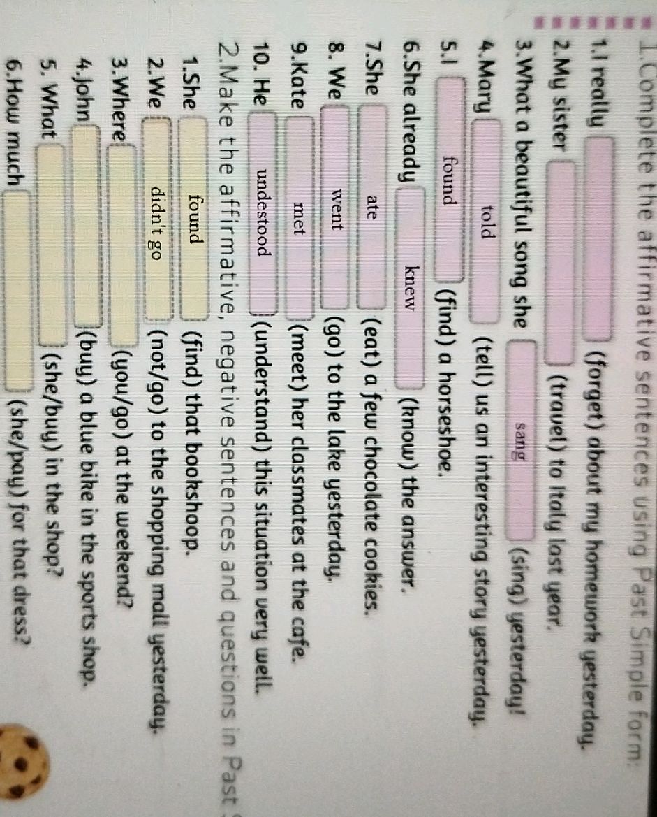 1. Complete the affirmative sentences using | StudyX