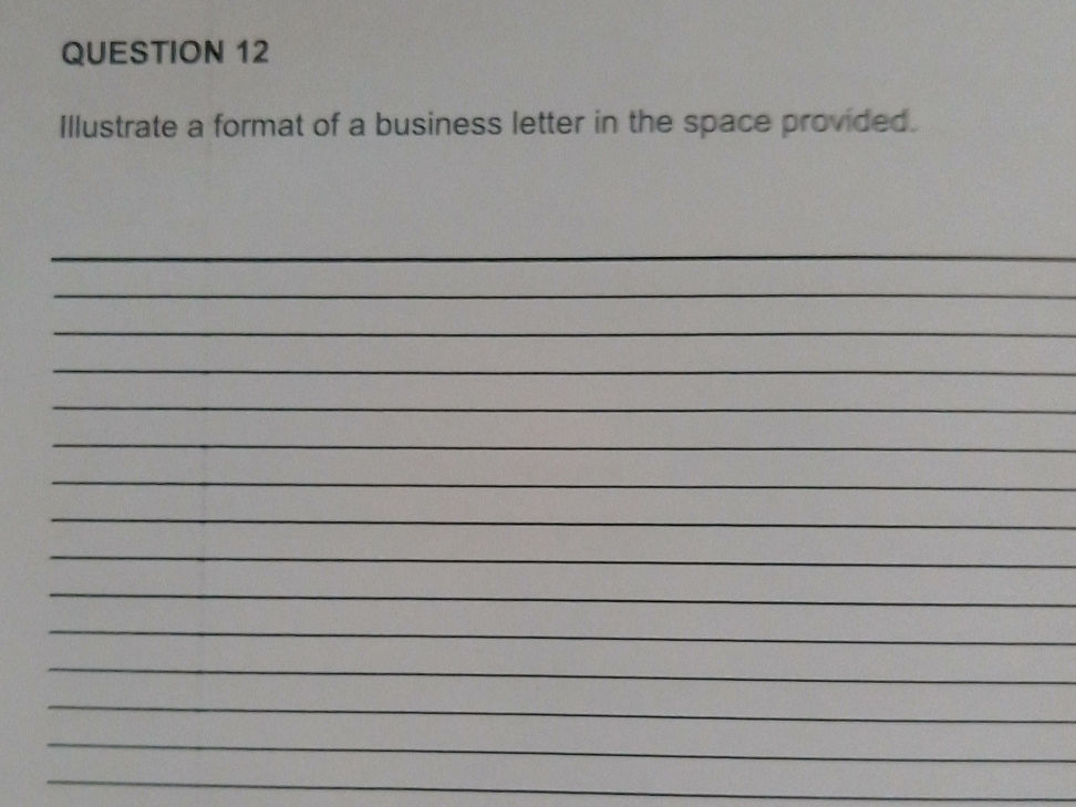 QUESTION 12 Illustrate a format of a | StudyX
