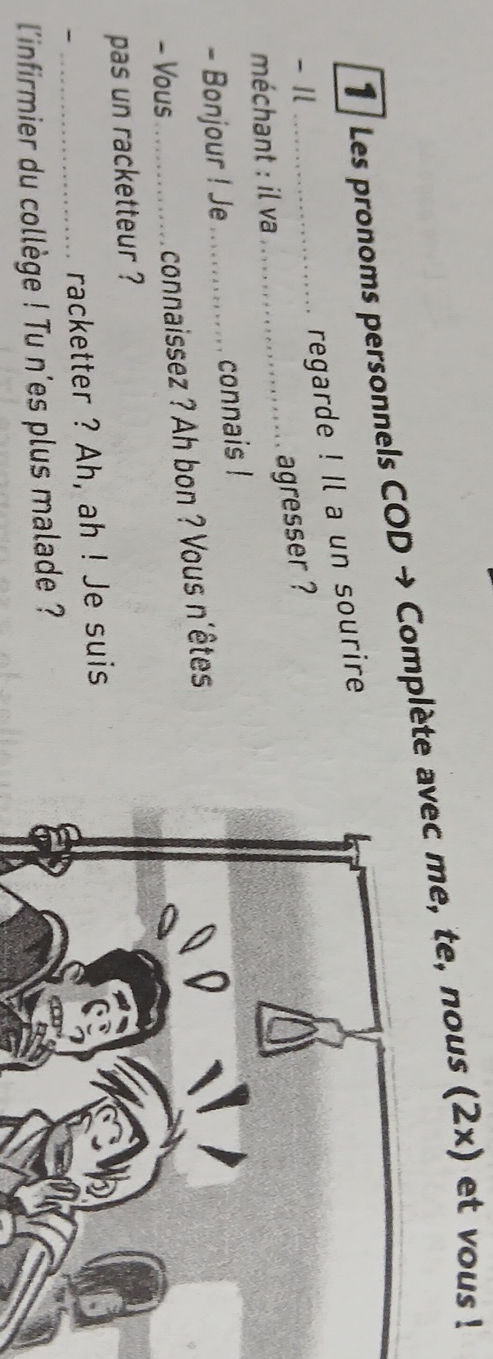 1 Les pronoms personnels COD → Complète avec | StudyX