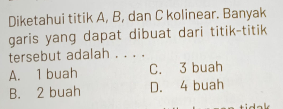 Diketahui titik A, B, dan C kolinear. Banyak | StudyX