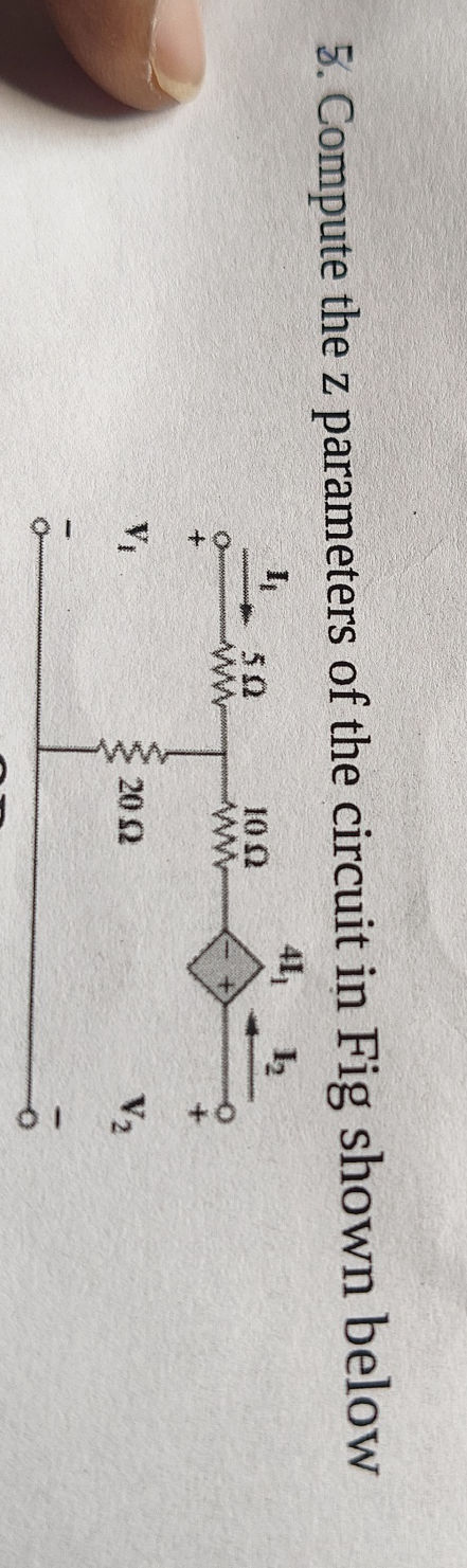 5. Compute the z parameters of the circuit | StudyX