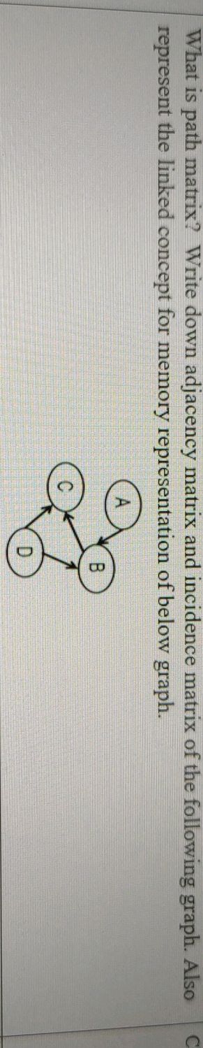 What is path matrix? Write down adjacency | StudyX