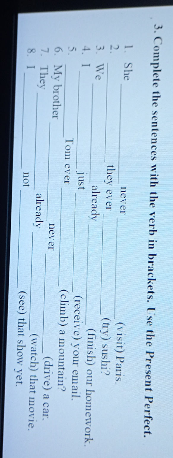 3. Complete the sentences with the verb in | StudyX