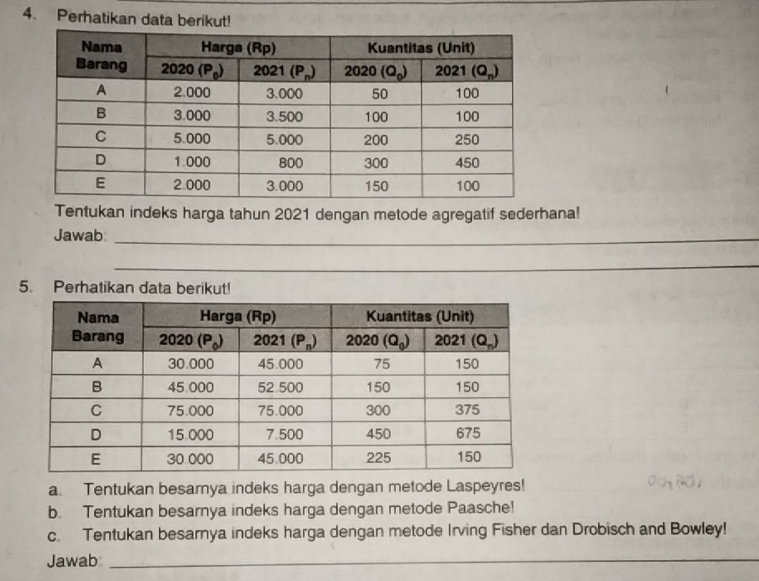 4. Perhatikan data berikut! | Nama Barang | | StudyX