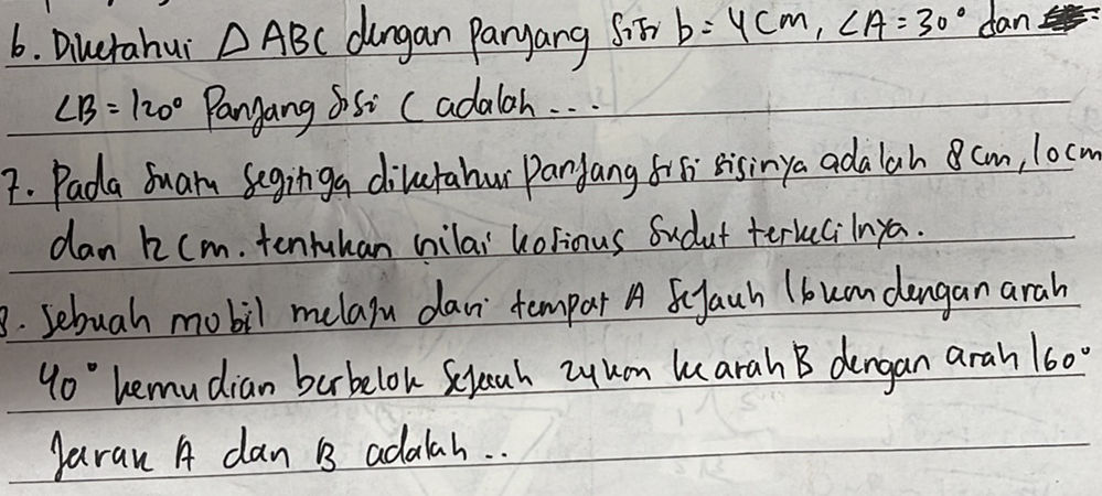6. Diketahui $ ABC$ dengan panjang sisi $b | StudyX