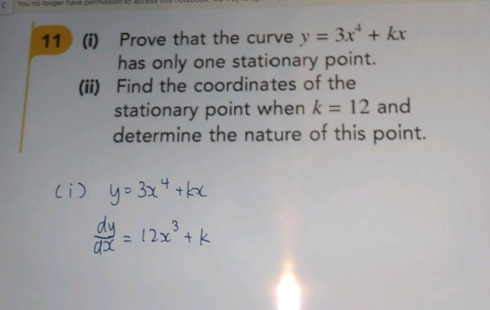 (i) Prove that the curve $y = 3x^4 + kx$ has | StudyX
