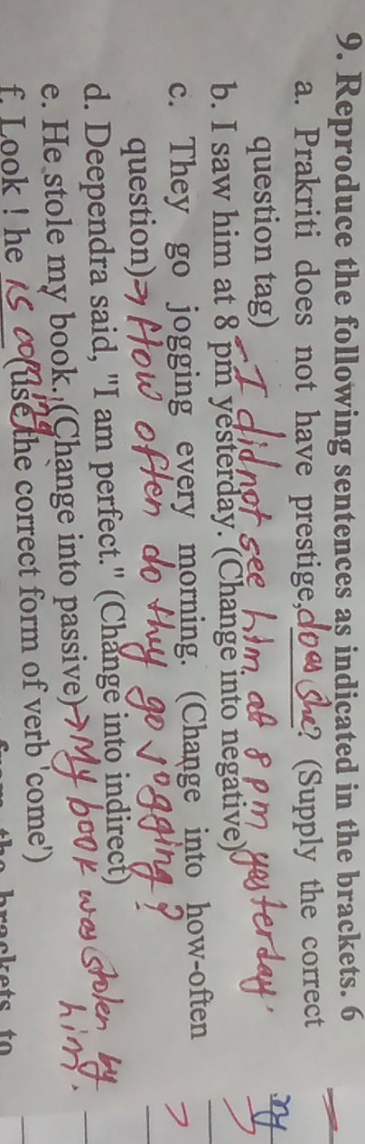 9. Reproduce the following sentences as | StudyX