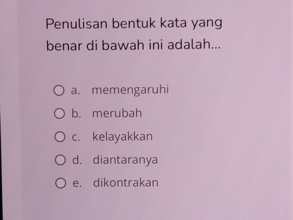 Penulisan bentuk kata yang benar di bawah | StudyX