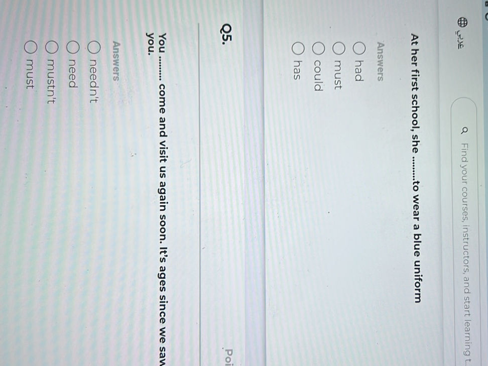 At her first school, she .........to wear a | StudyX