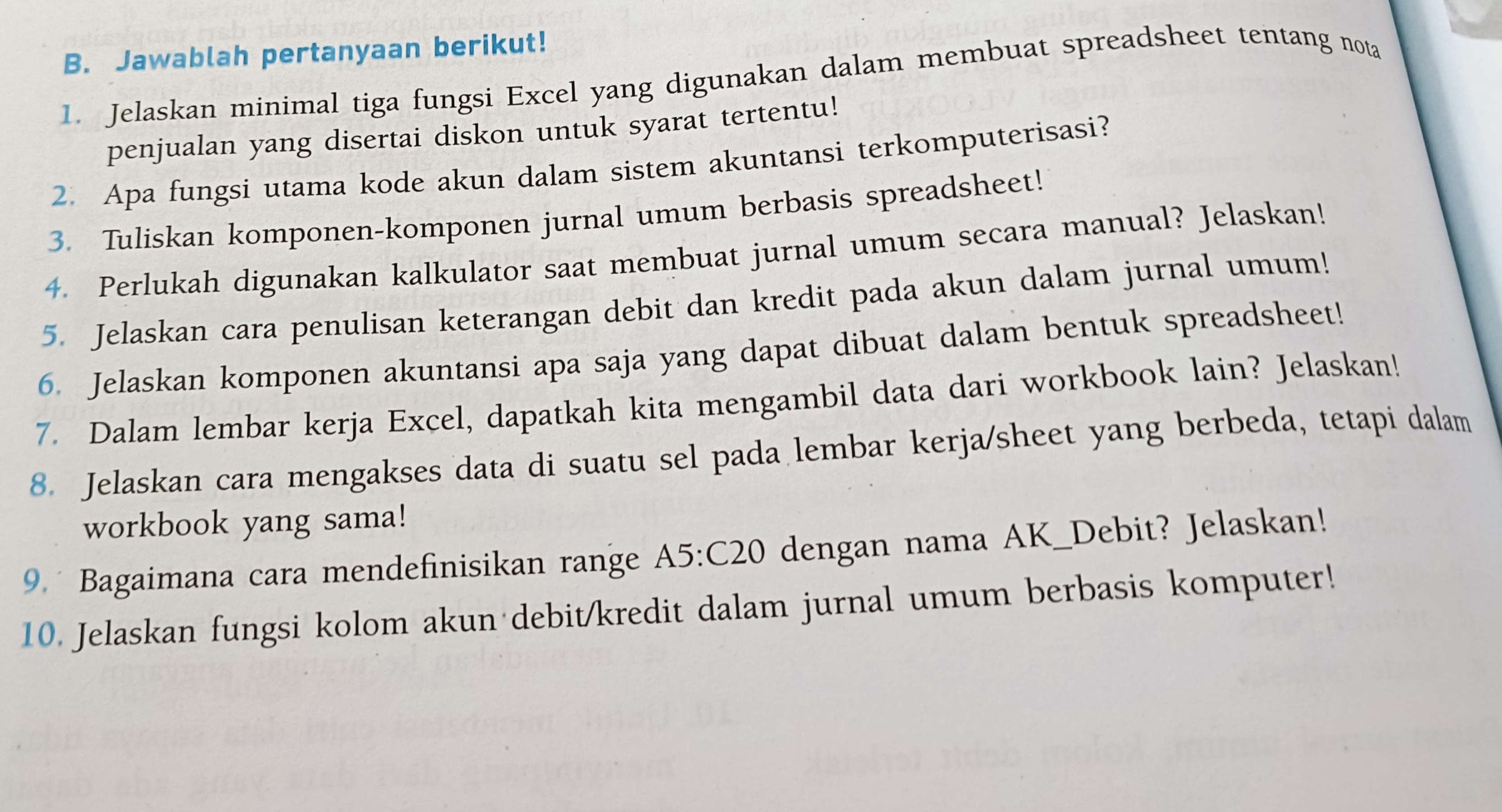1. Jelaskan minimal tiga fungsi Excel yang | StudyX
