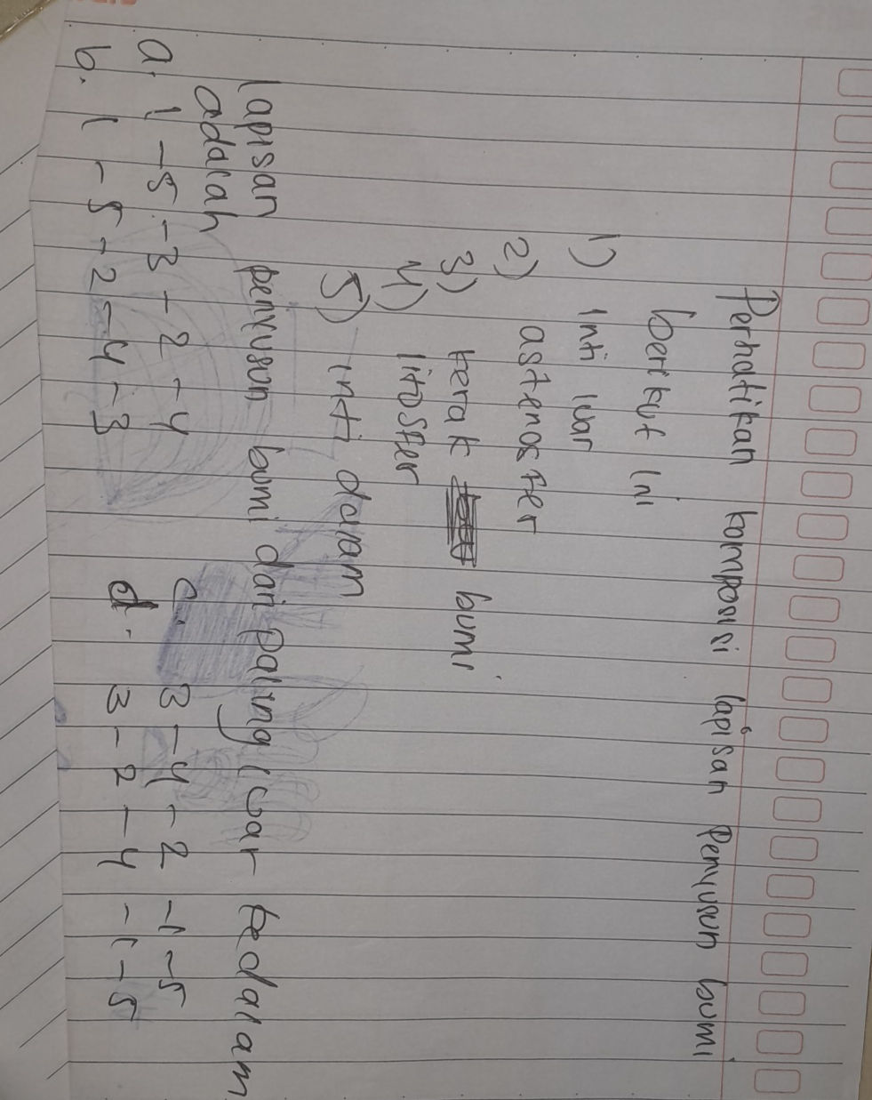 Perhatikan komposisi lapisan penyusun bumi | StudyX