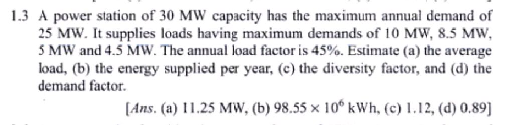 1.3 A power station of 30 MW capacity has