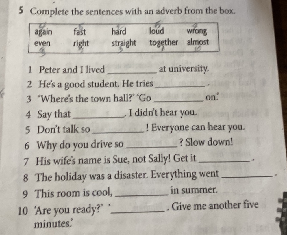 5 Complete the sentences with an adverb from | StudyX