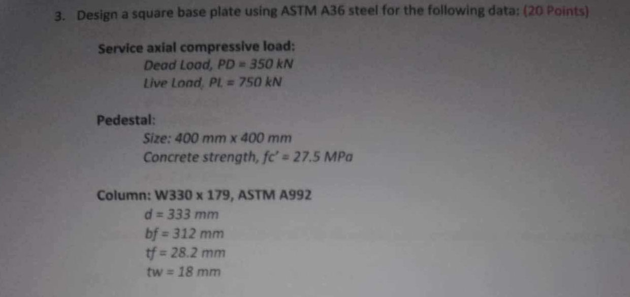 3. Design a square base plate using ASTM A36 | StudyX