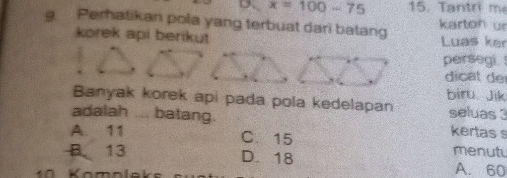 9. Perhatikan pola yang terbuat dari batang | StudyX
