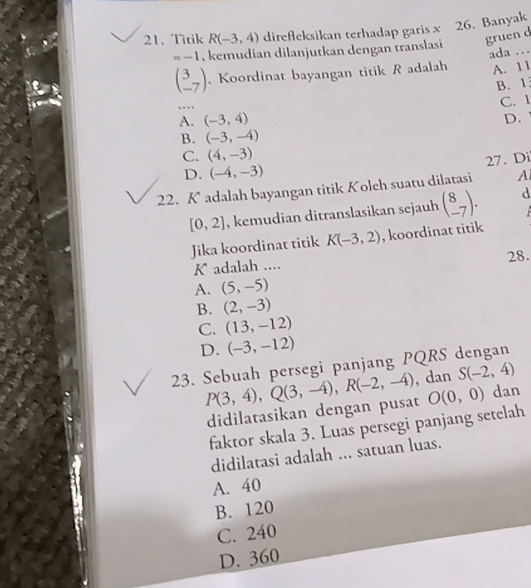 21. Titik R(-3, 4) direfleksikan terhadap | StudyX