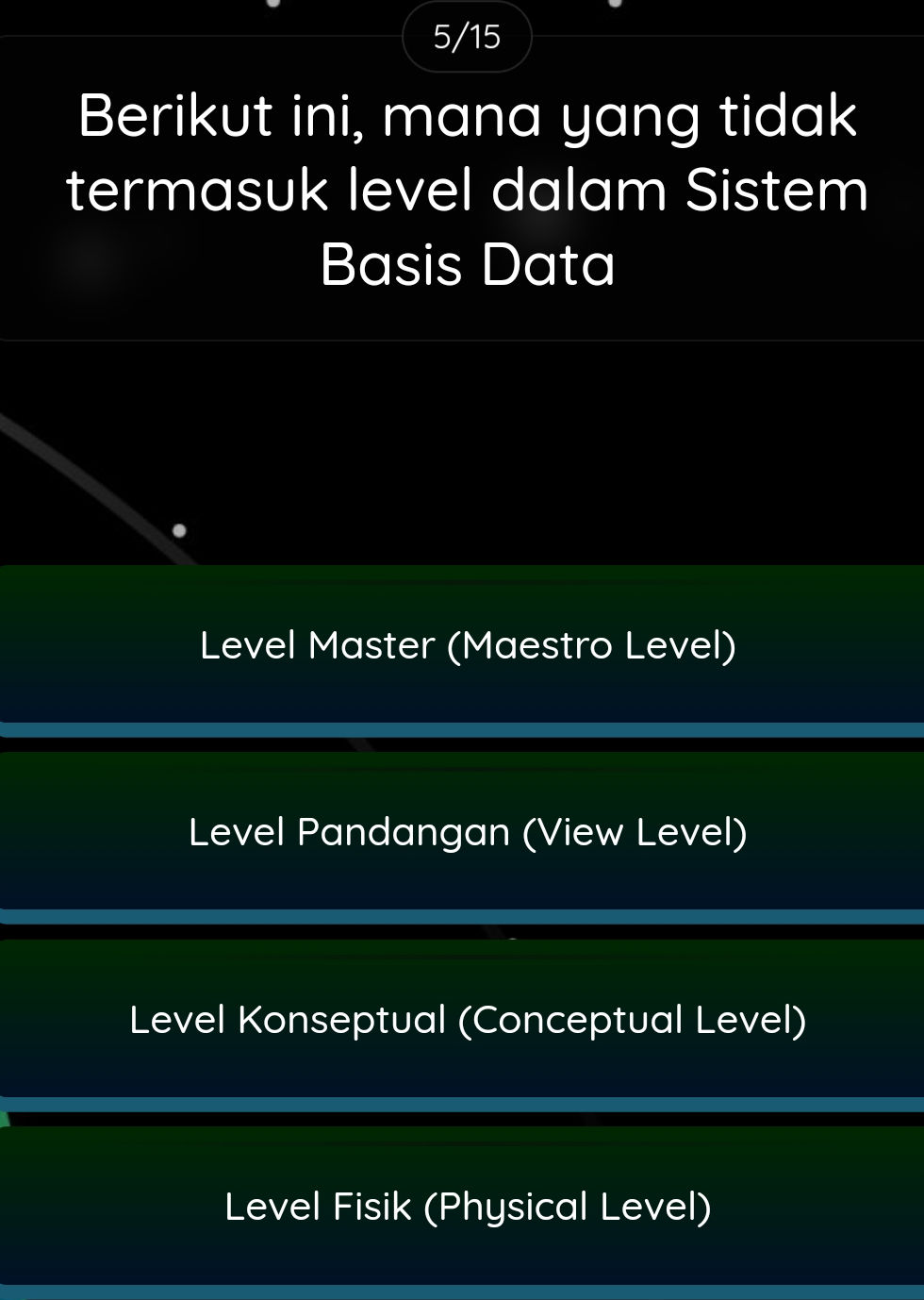 Berikut ini, mana yang tidak termasuk level | StudyX