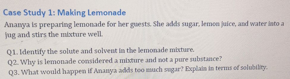 Case Study 1: Making Lemonade Ananya is