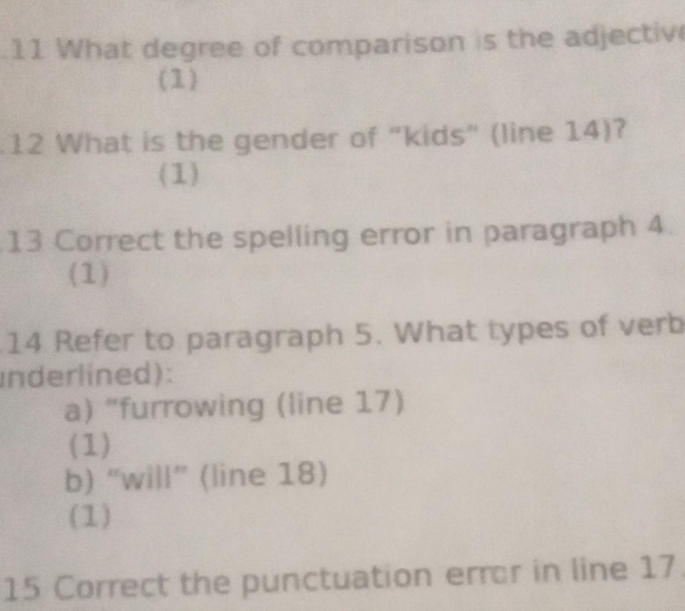 11 What degree of comparison is the | StudyX