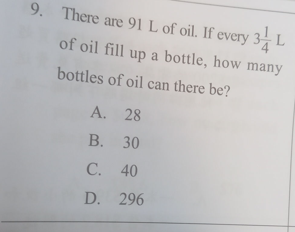 There are 91 L of oil. If every $3 {1}{4}$ L | StudyX