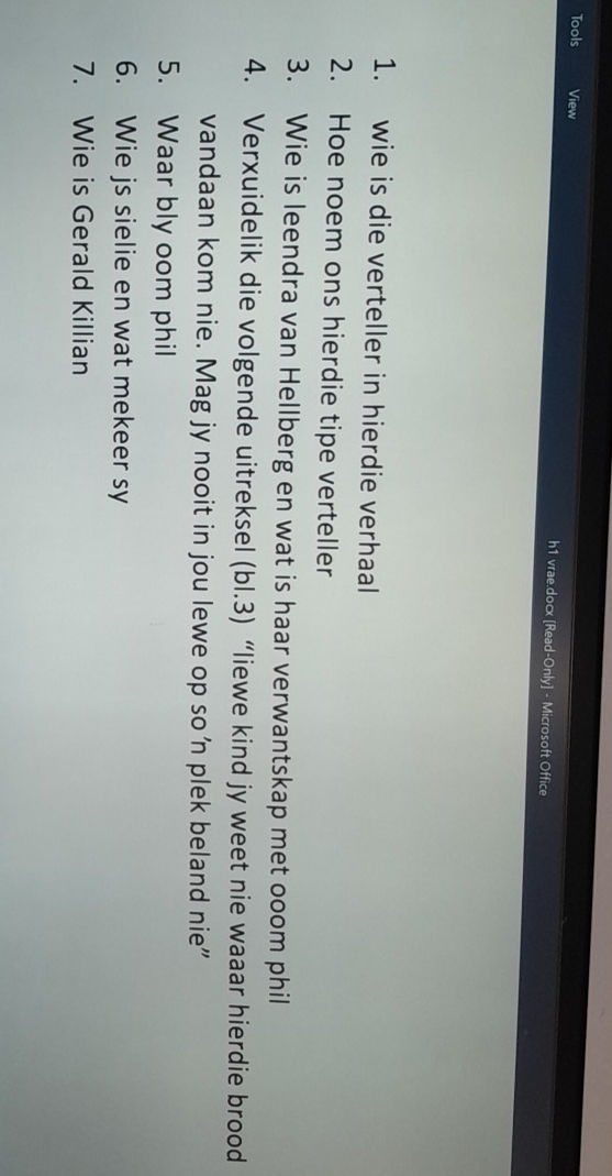 1. Wie is die verteller in hierdie verhaal | StudyX