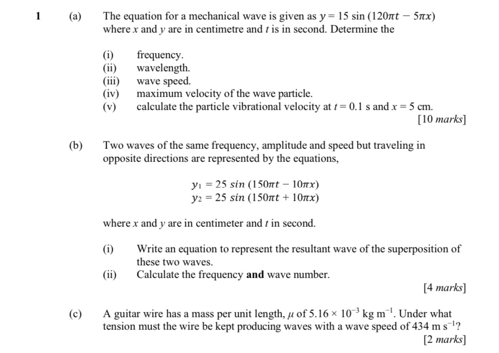 1 (a) The equation for a mechanical wave is | StudyX