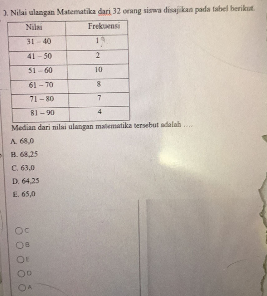 Nilai ulangan Matematika dari 32 orang siswa | StudyX
