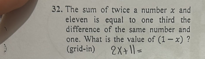 32. The sum of twice a number *x* and eleven | StudyX