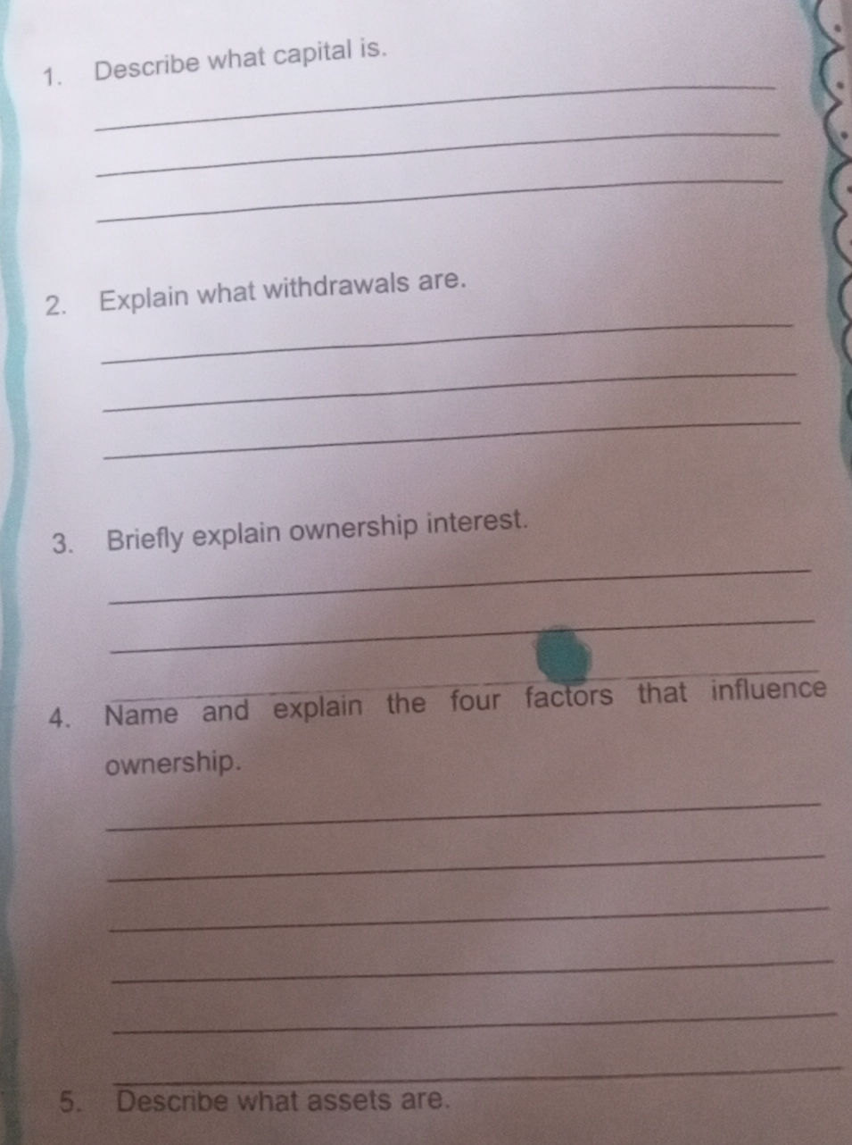 1. Describe what capital is. 2. Explain | StudyX