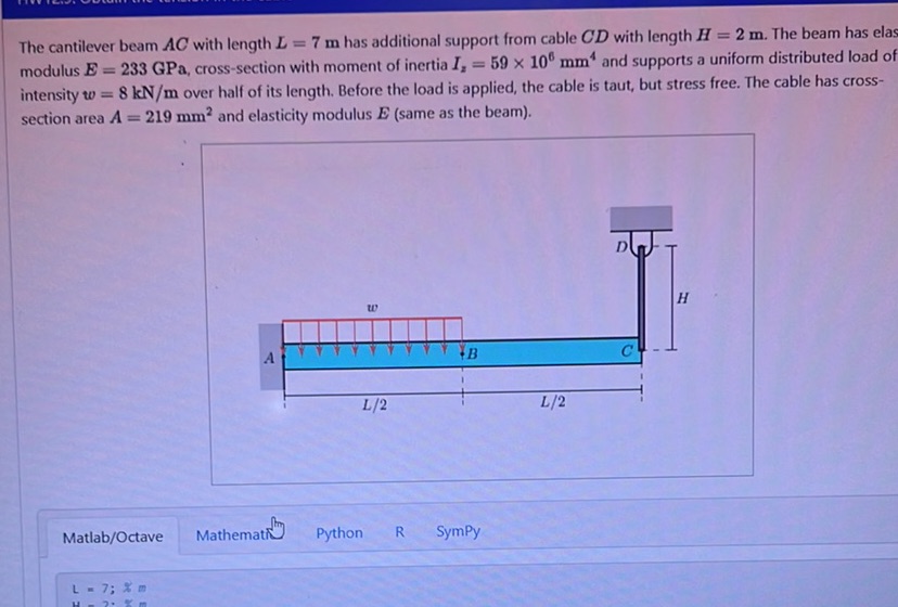The cantilever beam $AC$ with length $L = 7$ | StudyX