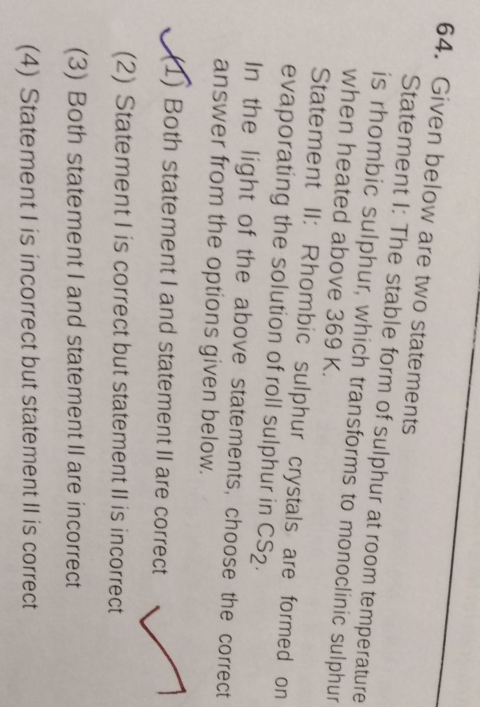 64. Given below are two statements Statement | StudyX