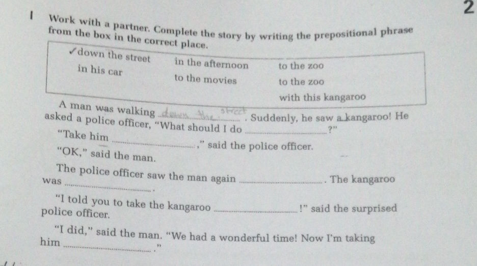 Work with a partner. Complete the story by | StudyX