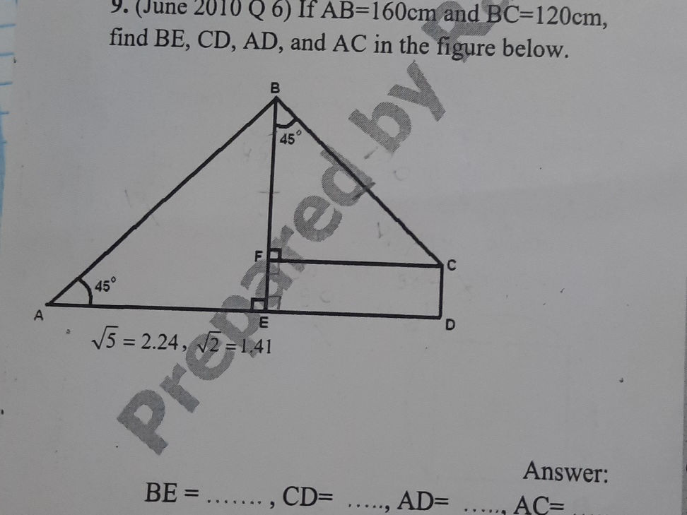 (June 2010 Q 6) If AB=160cm and BC=120cm,