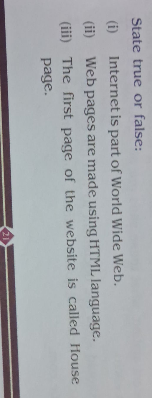 State true or false: (i) Internet is part | StudyX