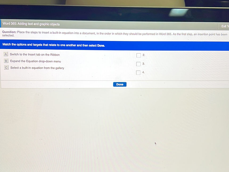 Question: Place the steps to insert a | StudyX