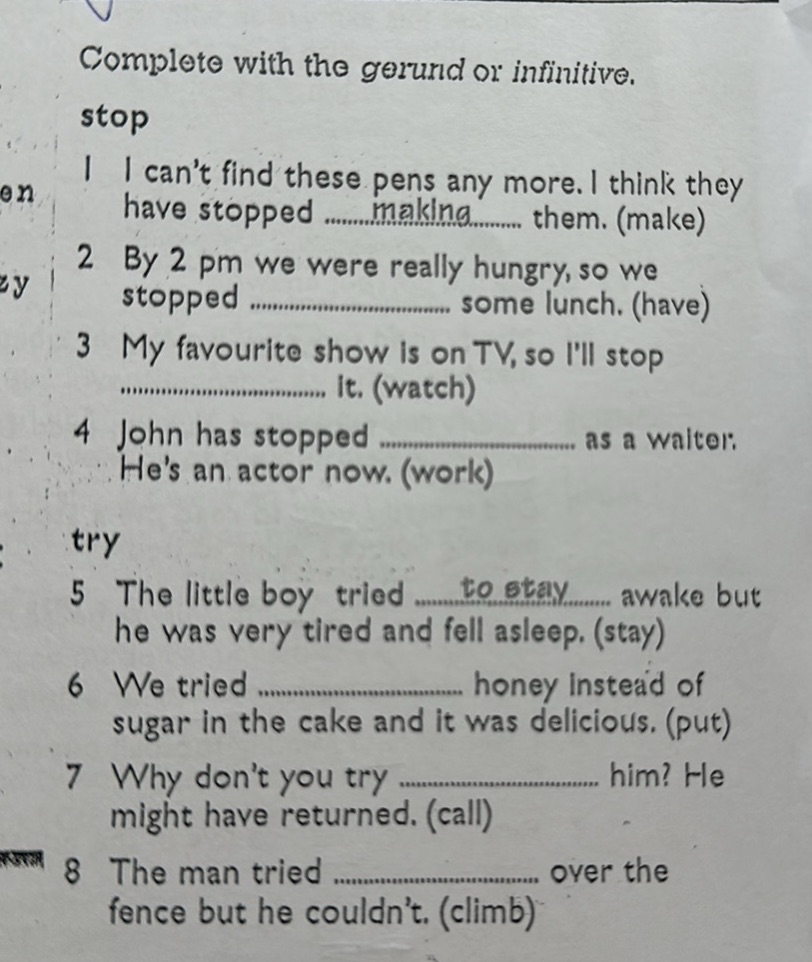 Complete with the gerund or infinitive. | StudyX