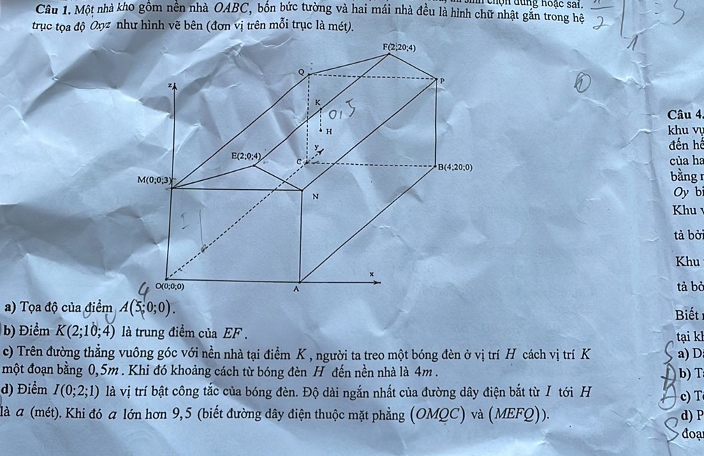 Câu 1. Một nhà kho gồm nền nhà OABC, bốn bức | StudyX