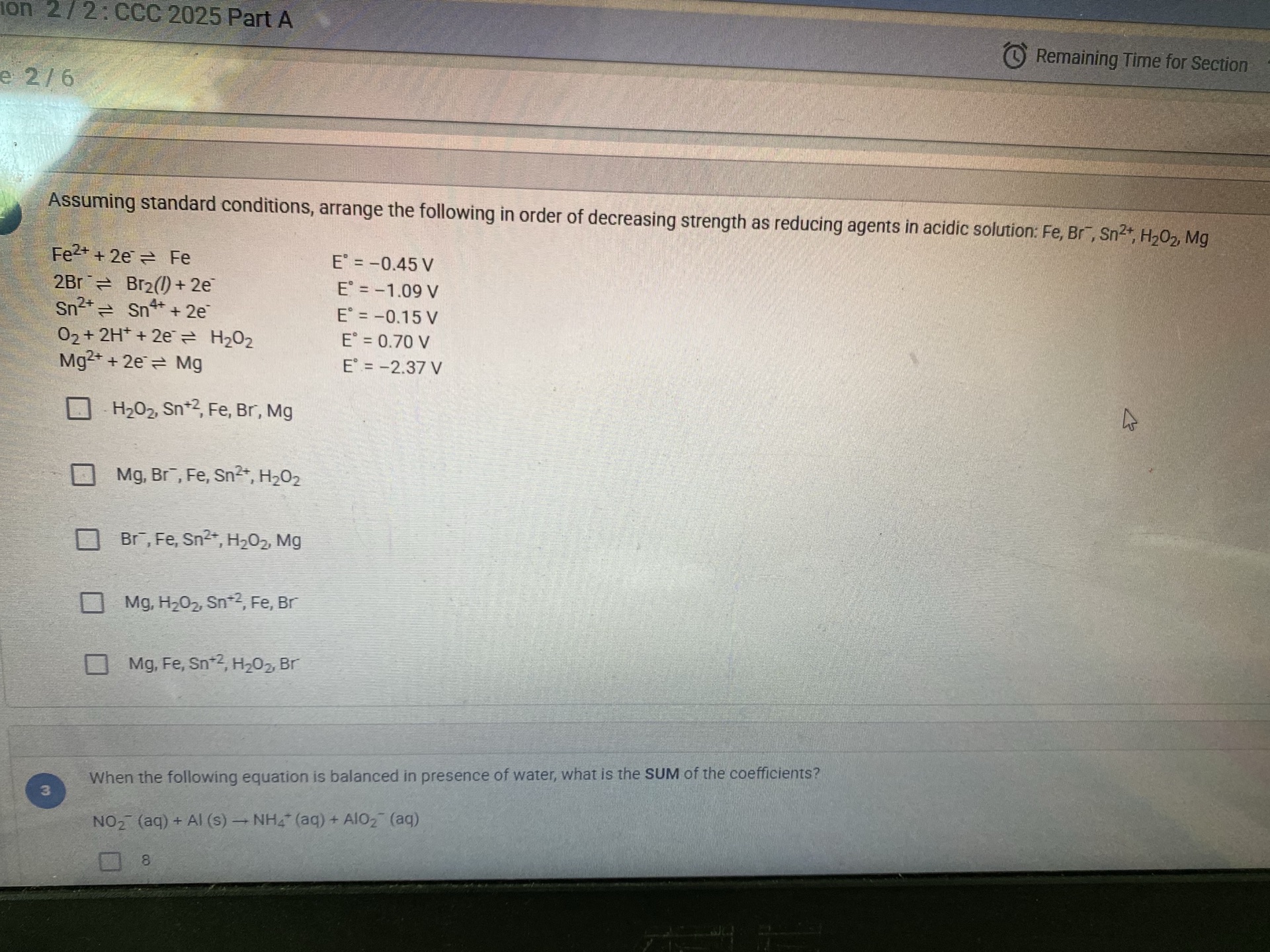 Assuming standard conditions, arrange the | StudyX